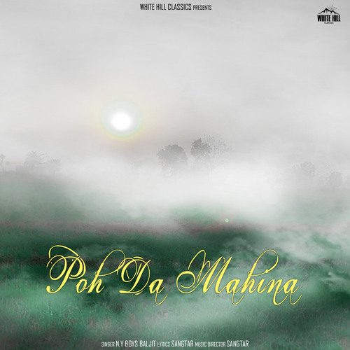 Stream Poh Da Mahina by N Y Boys Baljit | Listen online for free on ...