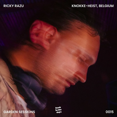 Stream RICKY RAZU - GARDEN SESSION by Back In The Days | Listen online ...