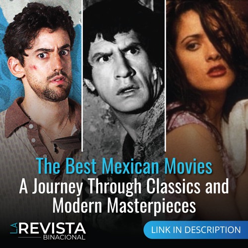Stream episode The Best Mexican Movies: A Journey Through Classics and ...