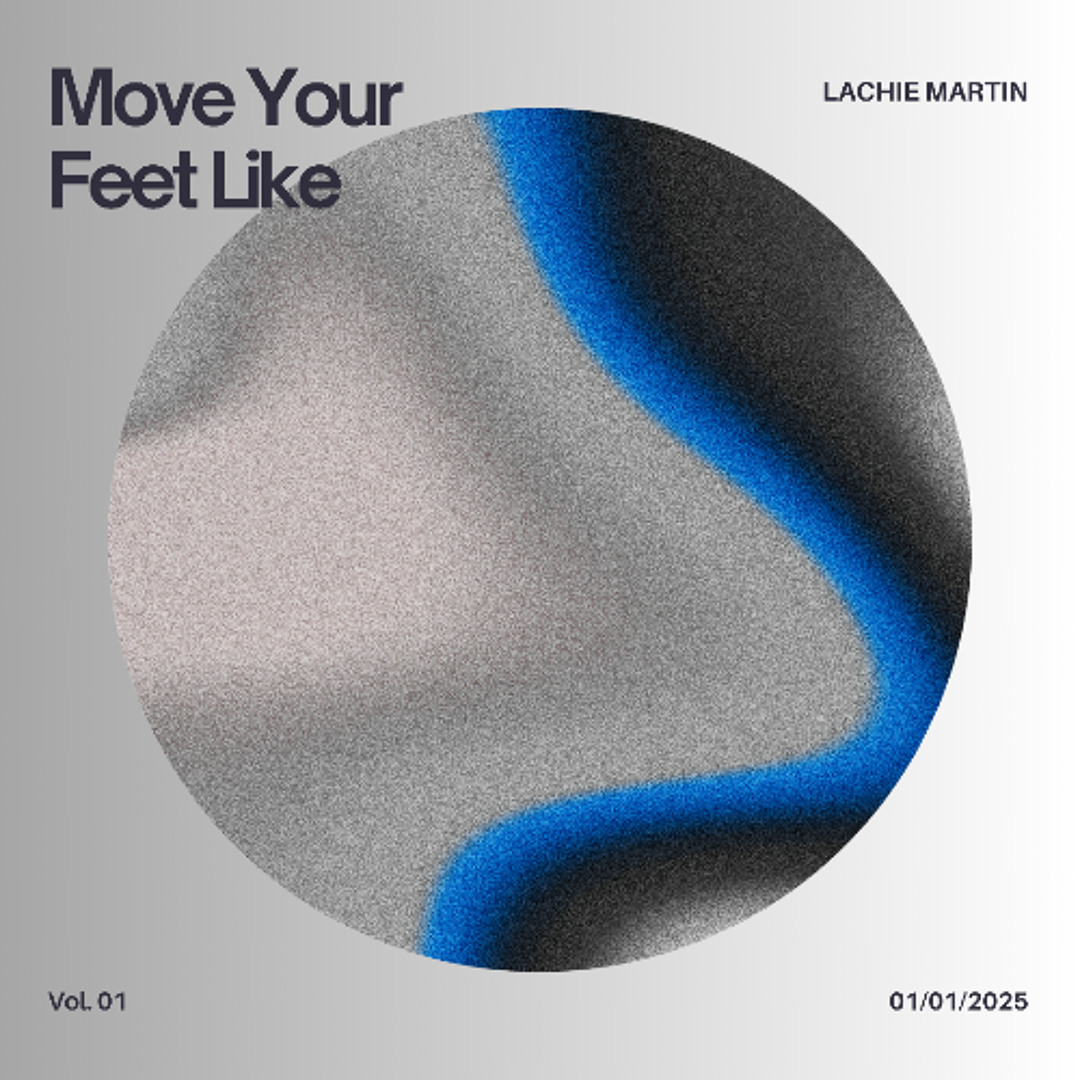 Stream Move Your Feet Like by Lachie Martin | Listen online for free on ...
