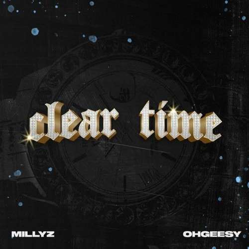 Stream Millyz & OhGeesy — Clear Time by WORLDSTARHIPHOP | Listen online ...