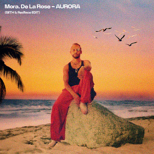 Stream Mora, De La Rose - AURORA (SIITH & Redface Edit) by REDFACE ...