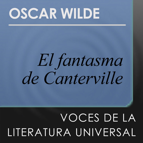 Stream El fantasma de Canterville by Mmorales | Listen online for free on SoundCloud