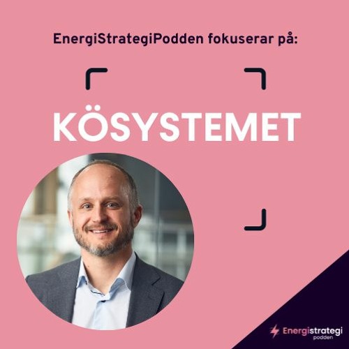 Stream episode #227 - Energistrategipodden fokuserar på kösystemet med ...
