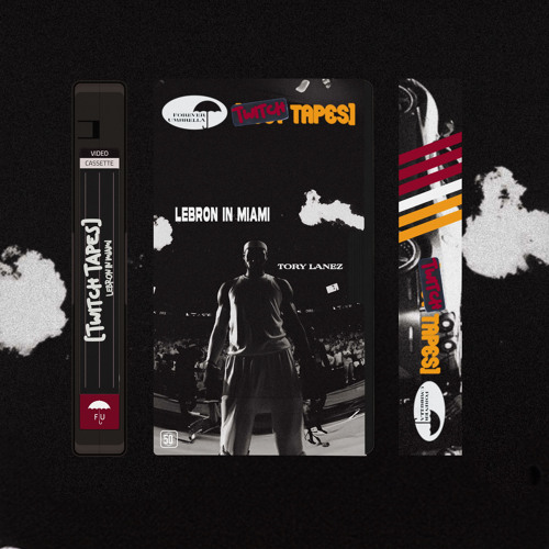 Stream Lebron In Miami (Twitch Tapes) by Tory Lanez | Listen online for ...