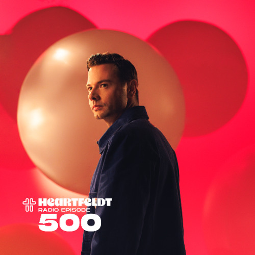 Sam Feldt - Heartfeldt Radio 500 2025-08-01