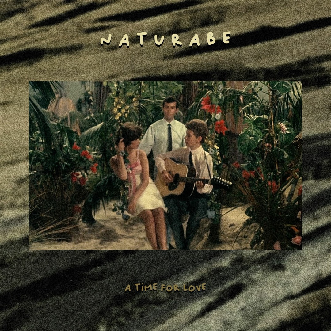 Stream Naturabe | Listen to A Time For Love playlist online for free on ...