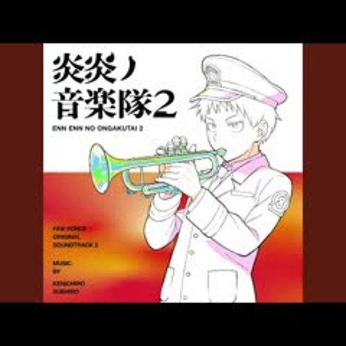 Stream Fire Force OST - Main Theme - 2nd by Flowersbrooklol | Listen ...