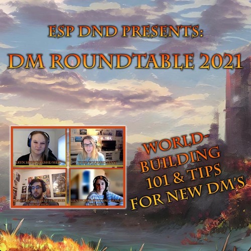 Stream episode DM RoundTable: World-Building 101 & Tips for New DMs ...