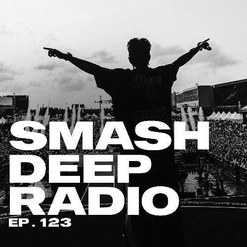 Arkins - Smash Deep Radio 123 2025-08-28