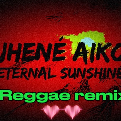 Stream ETERNAL SUNSHINE REGGAE REMIX by Wayne The WZRD | Listen online ...