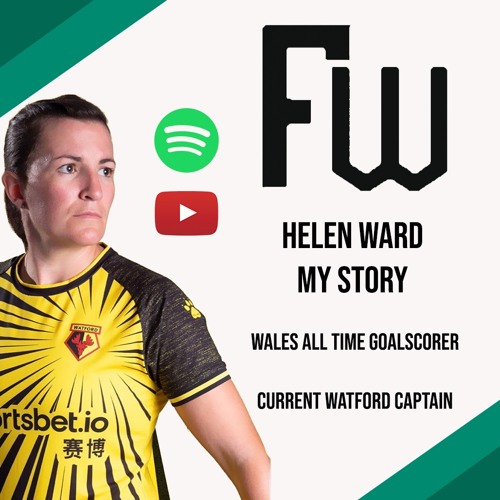 Stream episode Helen Ward : My Story Interview by Final Whistle podcast ...