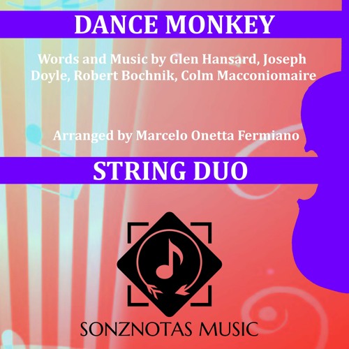 Stream Violin and Violoncello -Dance Monkey - Sheet Music by SONZNOTAS ...