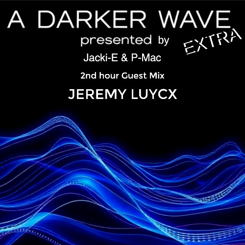 Jacki-E & P-Mac & Jeremy Luycx - A Darker Wave Extra 012 2025-12-23