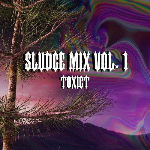 Stream SLUDGE MIX VOL.1 by Vitki | Listen online for free on SoundCloud