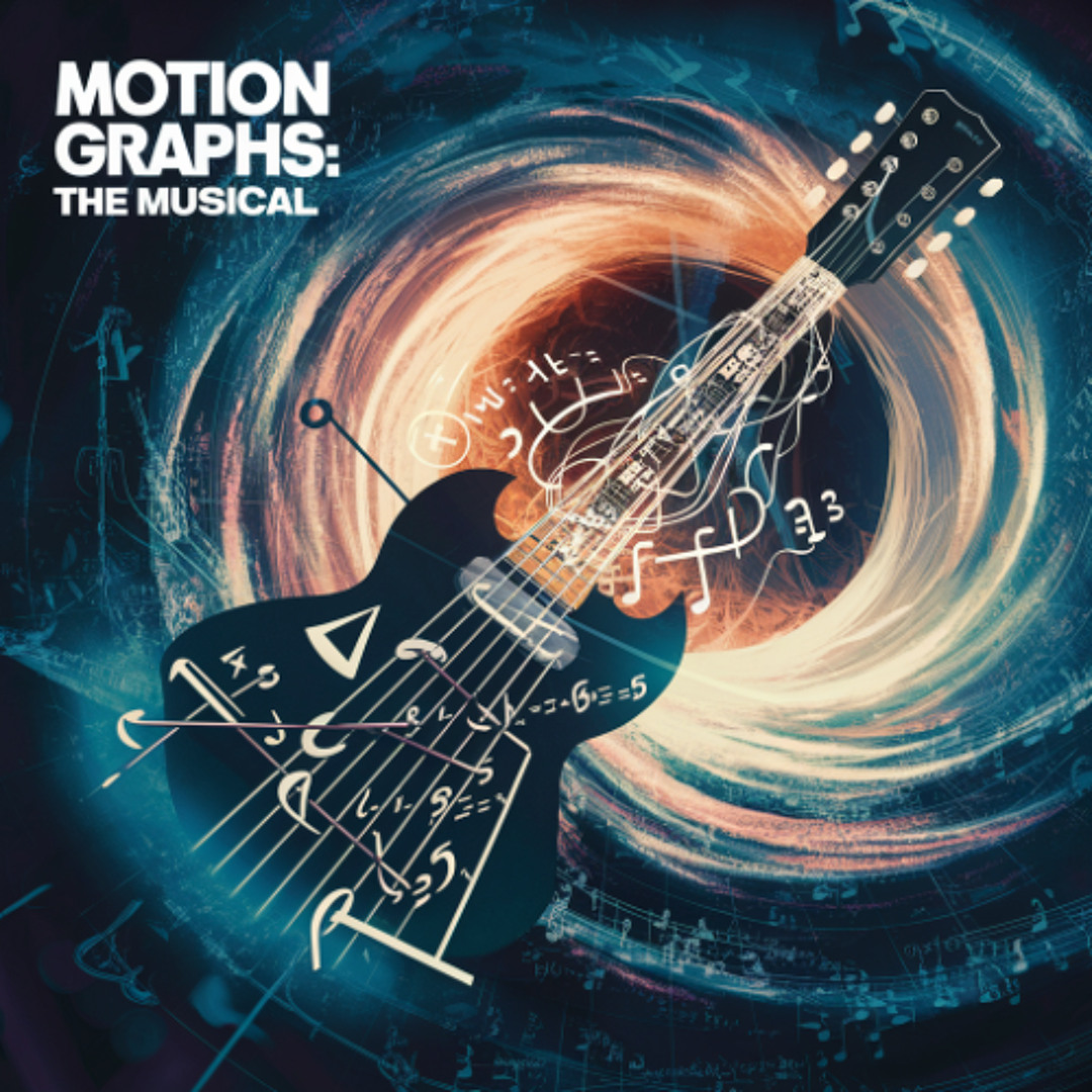 Stream episode Motion Graphs The Musical by explore.science podcast ...