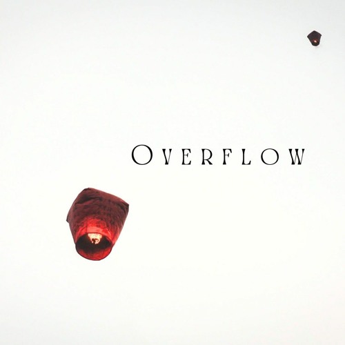 Stream Overflow by NAKAJI 2 | Listen online for free on SoundCloud