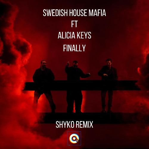 Stream Swedish House Mafia ft Alicia Keys Finally Shyko Unofficial ...