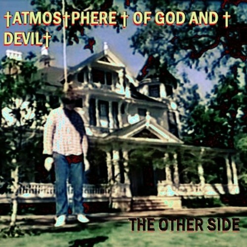 Stream †ATMOS†PHERE † OF GOD AND † DEVIL† - The Other Side by †ATMOS ...
