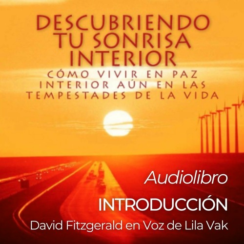 Stream Lila Vak * ConscienciaPlena | Listen to "Descubriendo Tu Sonrisa ...