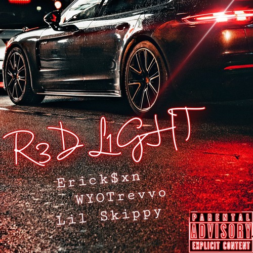 Stream R3D L1GHT (ft. WYOTrevvo & Lil Skippy) by Erick$xn (ig ...