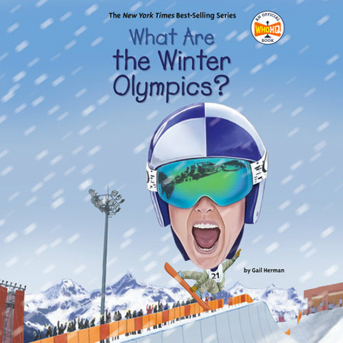 Stream What Are the Winter Olympics? by Gail Herman, Who HQ, read by ...