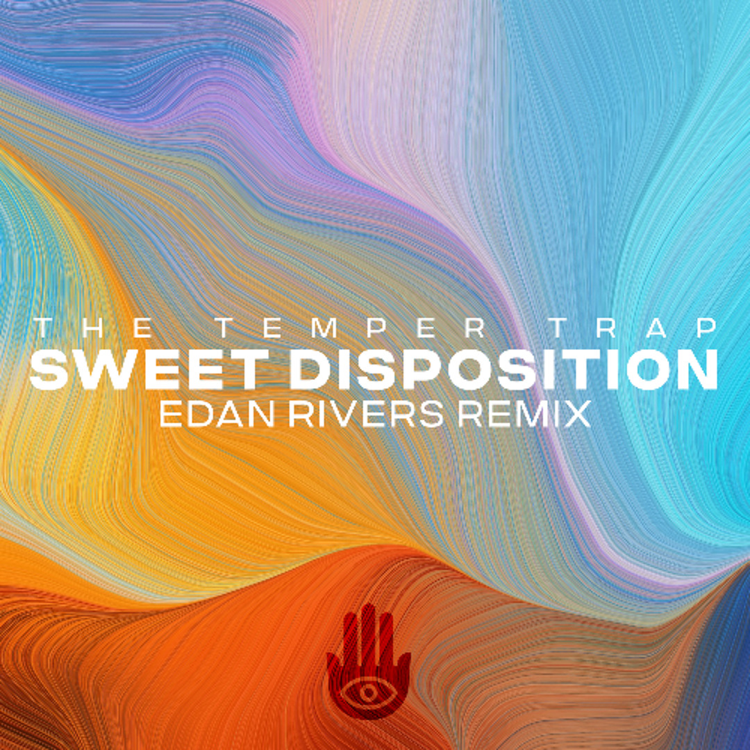 Stream Sweet Disposition [Edan Rivers Remix] - Free Download by Edan ...