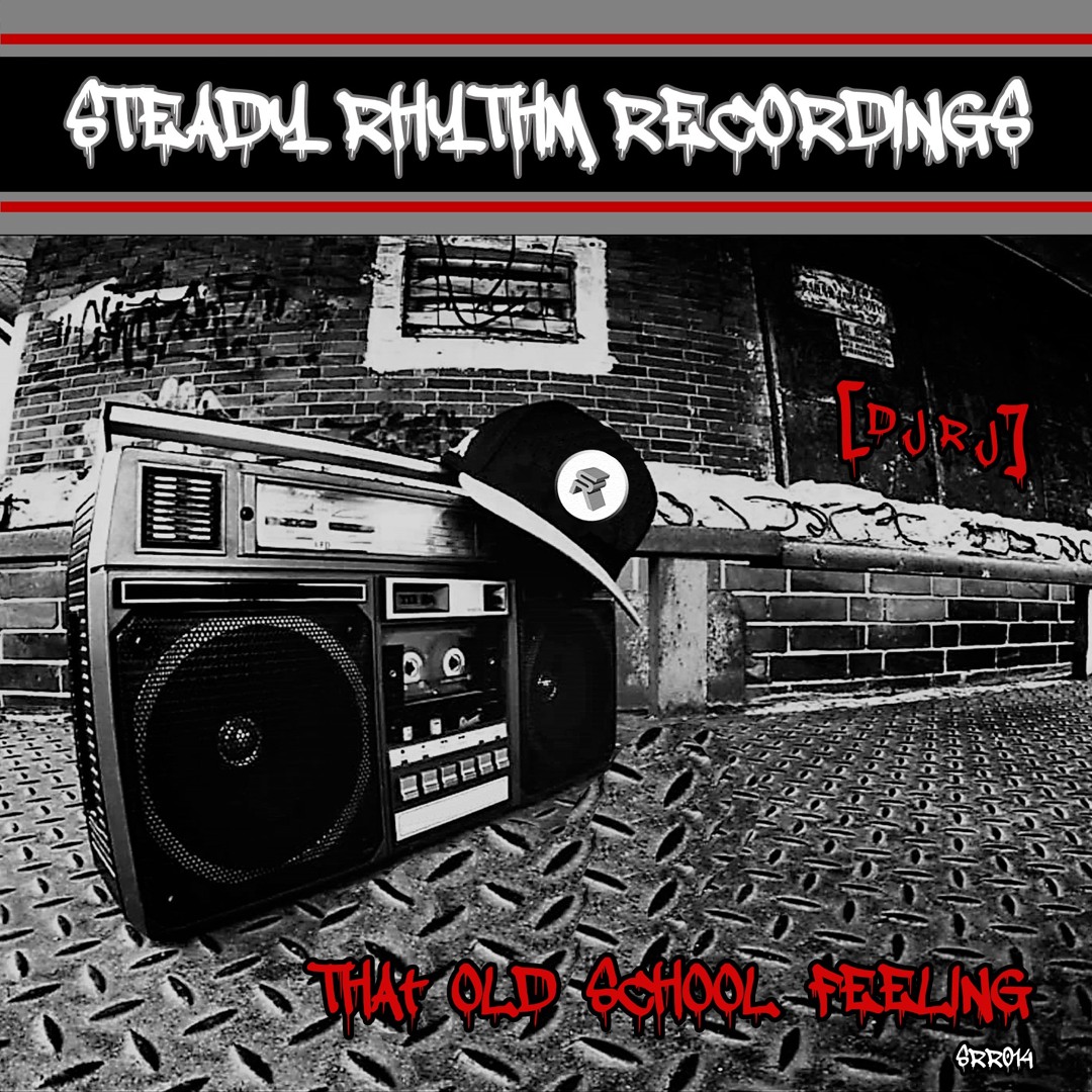 Stream [DJRJ] That Old School Feeling (Original Mix) by Steady Rhythm ...
