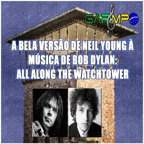 Stream episode CORTE 03 - A BELA VERSÃO DE NEIL YOUNG PARA ALL LONG THE ...
