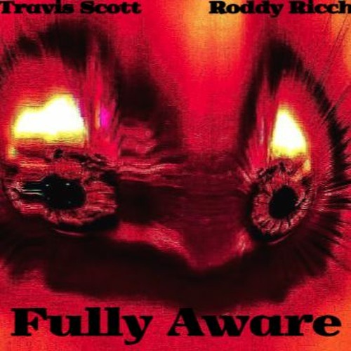 Stream Travis Scott - Fully Aware (ft. Roddy Ricch) Prod. LIO by 𝔇𝔞𝔳𝔦𝔡 ...