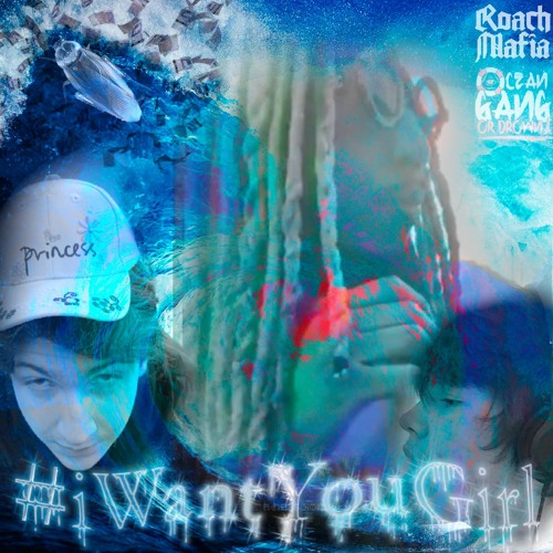 Stream Cartier'GOD x No Posers Allowed - #iWantYouGirl by Roach Mafia ...