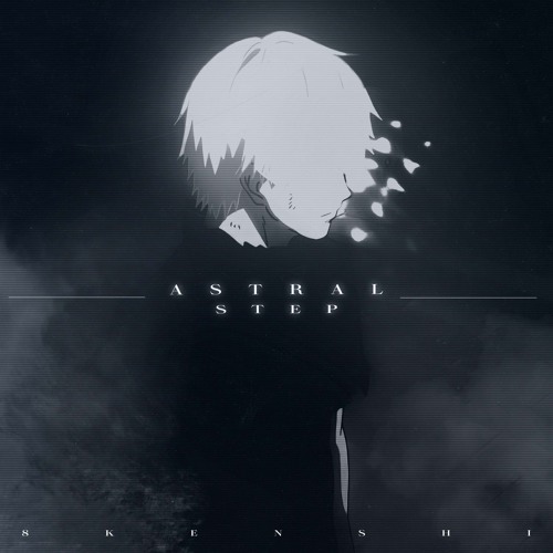 Stream Astral step by 8kenshi | Listen online for free on SoundCloud