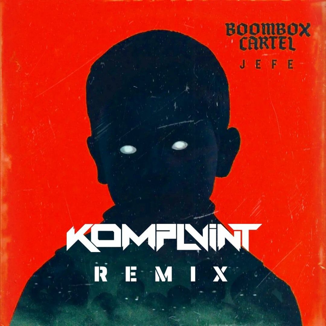 Stream BOOMBOX CARTEL - JEFE (KOMPLVINT REMIX) by KOMPLVINT | Listen ...
