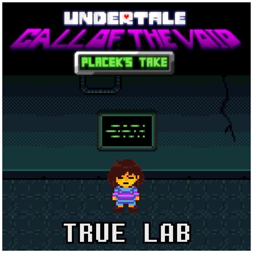 Stream True Lab by CALL OF THE VOID [PLACEK'S TAKE] | Listen online for ...