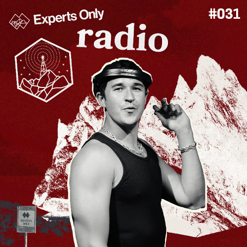 John Summit - Experts Only Radio 031 2025-06-03