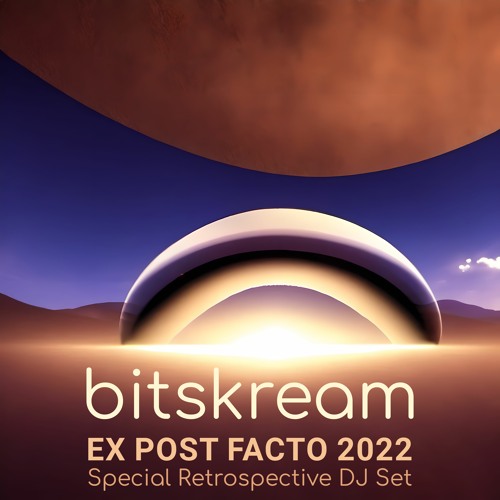 Stream Ex Post Facto 2022 by bitskream | Listen online for free on ...