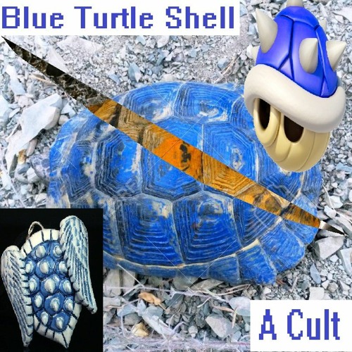 Stream blue turtle shell by a cult | Listen online for free on SoundCloud