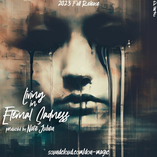 Stream DME - Eternal Sadness by D.M.E | Listen online for free on ...