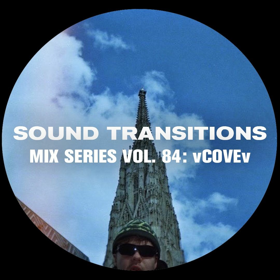 Stream Mix Series Vol. 84 by vCOVEv by Sound Transitions | Listen ...