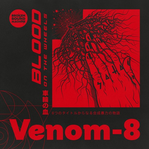 Stream VENOM-8 by Broken Sound Machine | Listen online for free on ...