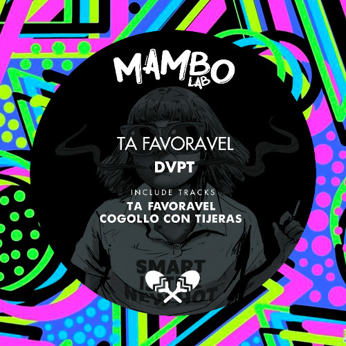 Stream DVPT - Ta Favorável (original mix) by MAMBO LAB | Listen online for free on SoundCloud
