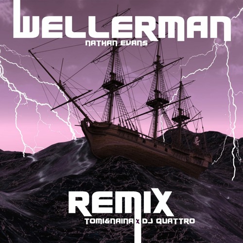 Stream Nathan Evans - Wellerman (Quattro x Tomi&Naina Remix) by QUATTRO ...