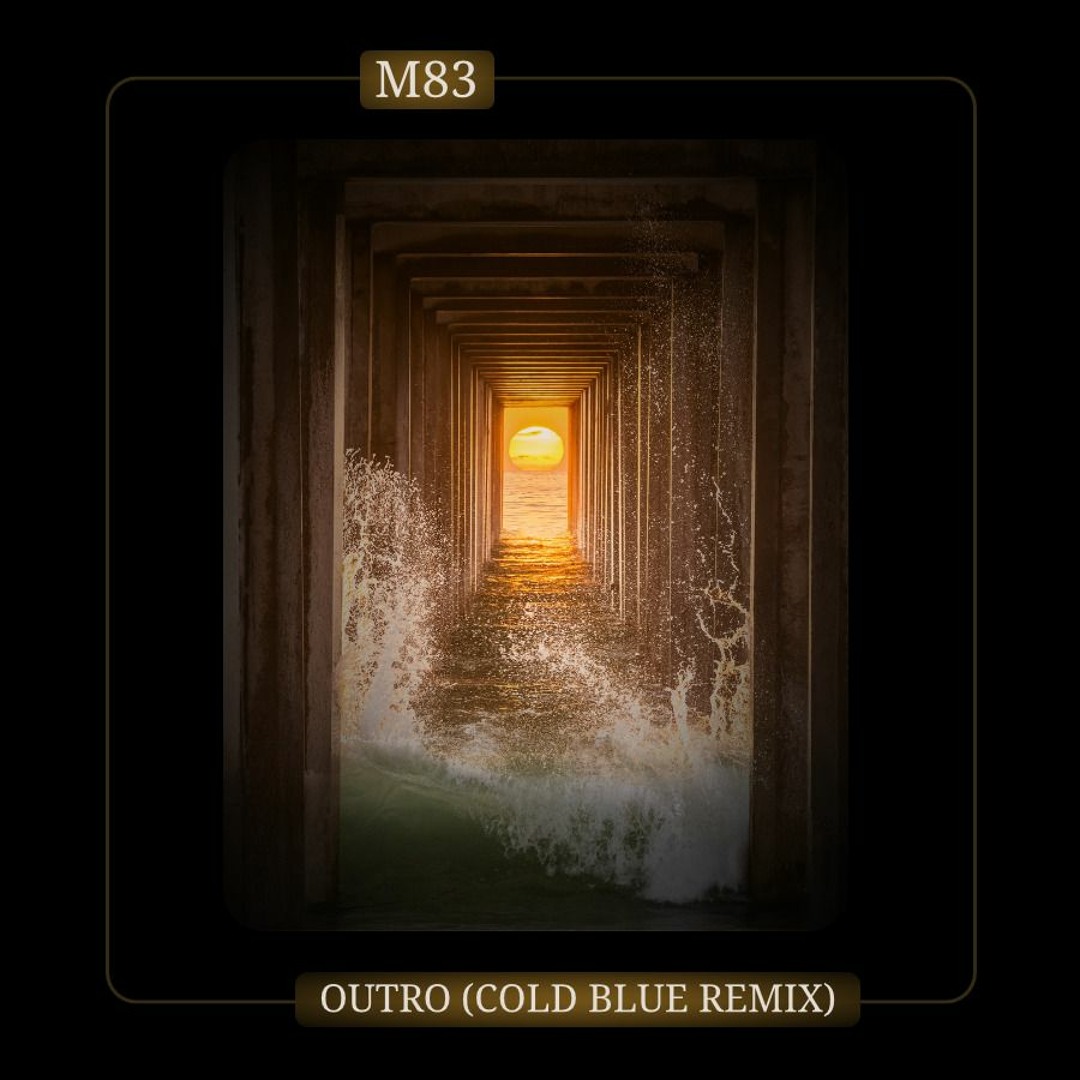 Stream M83 - Outro (Cold Blue Remix) by Cold Blue | Listen online for ...
