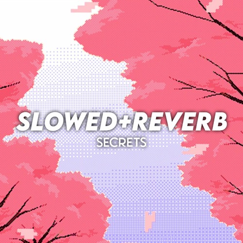 Stream Talha Anjum - Secrets (Slowed+Reverb) by Dreamy Boy | Listen ...