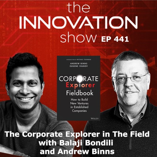 Stream episode The Corporate Explorer in The Field - Balaji Bondili and ...