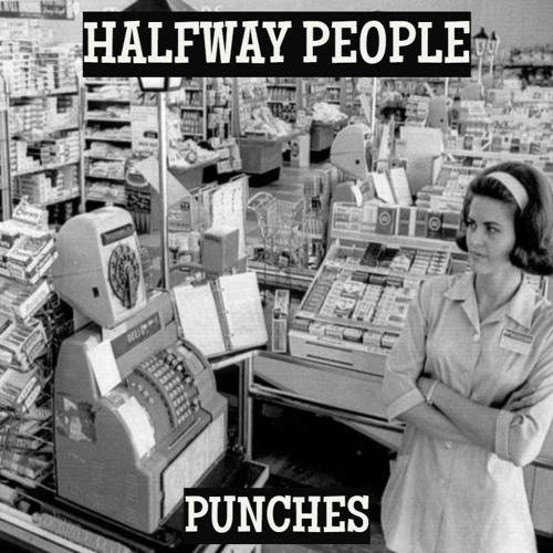 Stream HALFWAY PEOPLE - Punches by Halfway People | Listen online for ...