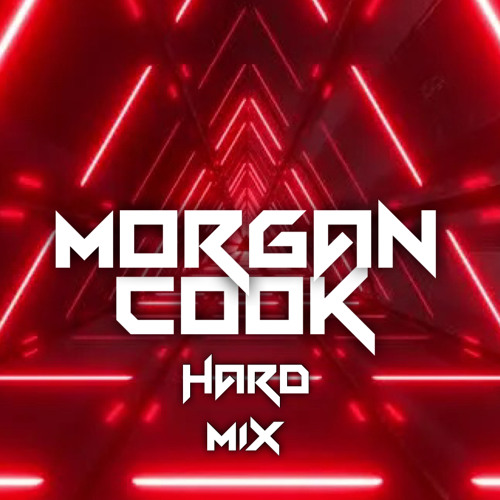 Stream Hard Mix by MORGAN COOK | Listen online for free on SoundCloud