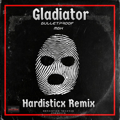 Stream Bulletproof & MBK - Gladiator (Hardisticx remix) by Hardisticx ...