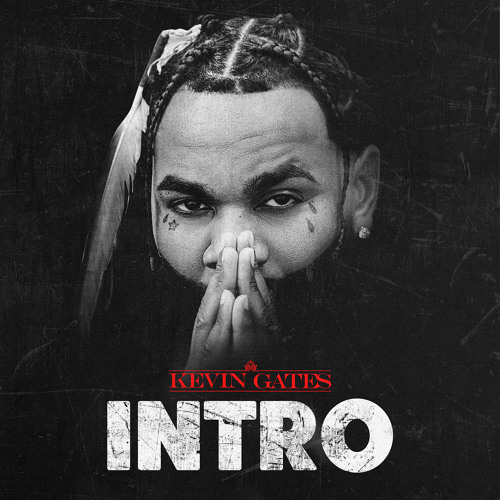 Stream Intro by Kevin Gates | Listen online for free on SoundCloud