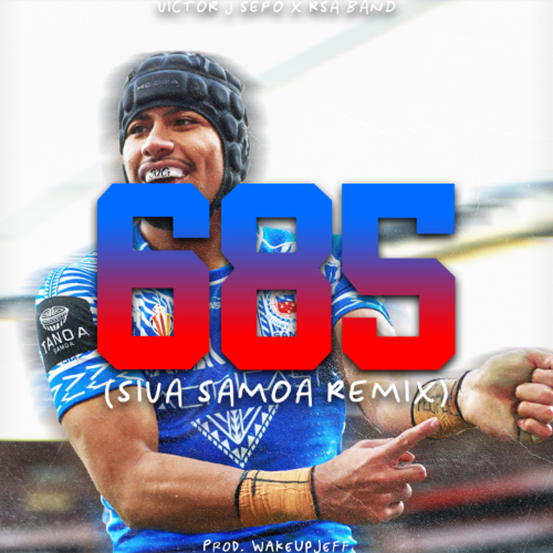 Stream Victor J Sefo x RSA Band - 685 (Siva Samoa Remix) by wakeupjeff7 ...